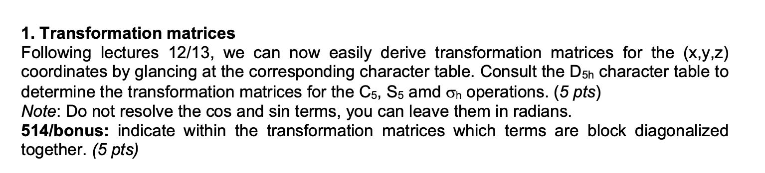 Solved 1. Transformation matrices Following lectures 12/13, | Chegg.com