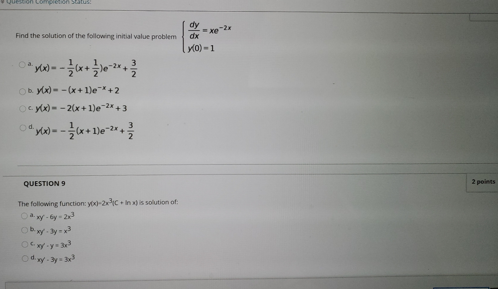 Solved Question completion Status: xe-2x Find the solution | Chegg.com