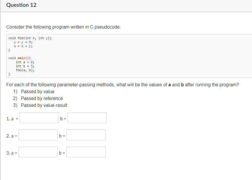 Solved Question 12 Consider the following program written in | Chegg.com