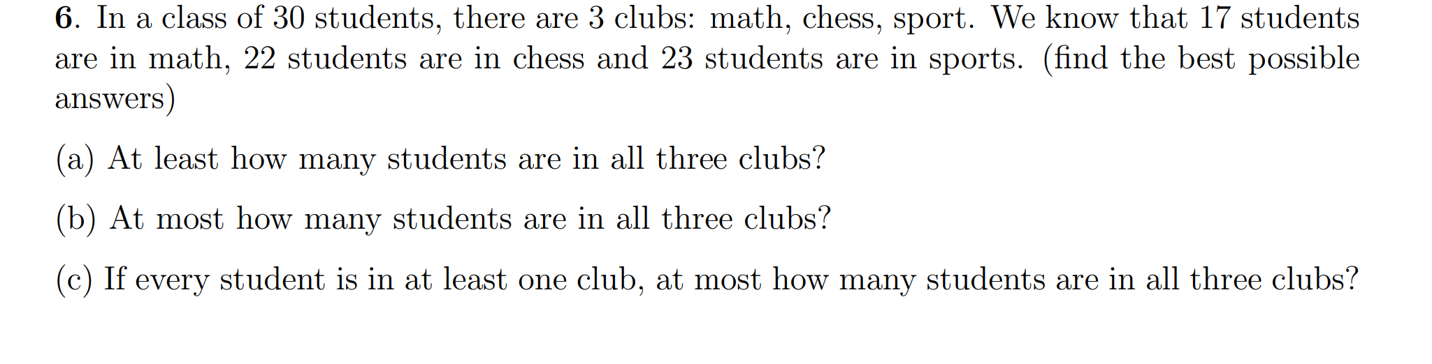 Solved 6. In a class of 30 students, there are 3 clubs: | Chegg.com
