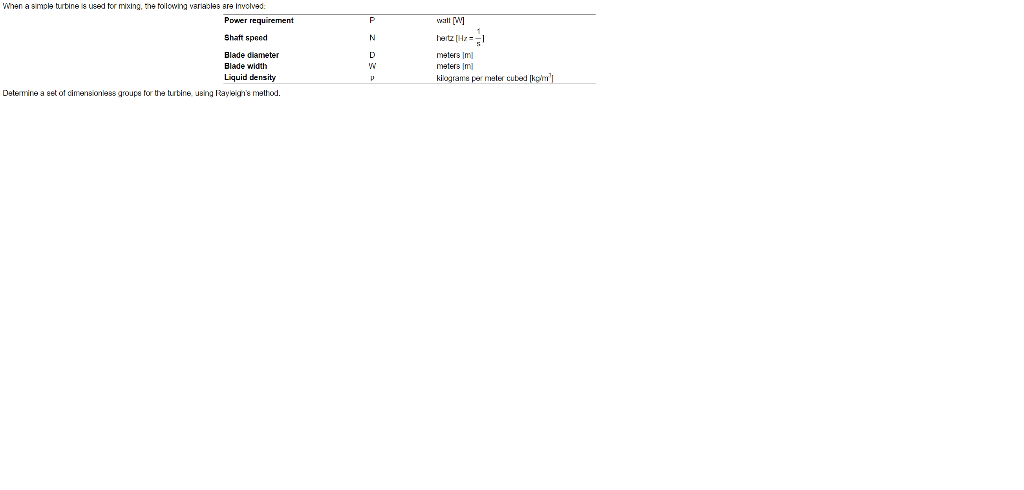 When a smola turtine is used tor mixing, the | Chegg.com