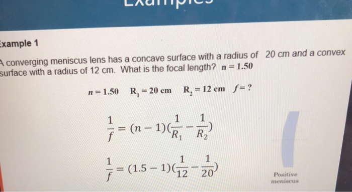 Solved xample 1 20 cm and a convex converging meniscus lens | Chegg.com