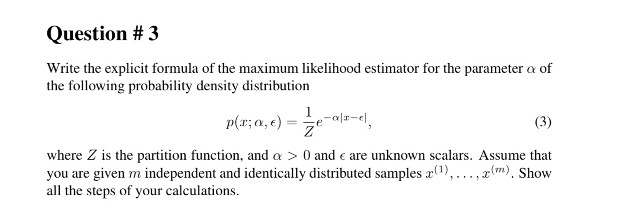 Solved Write the explicit formula of the maximum likelihood | Chegg.com