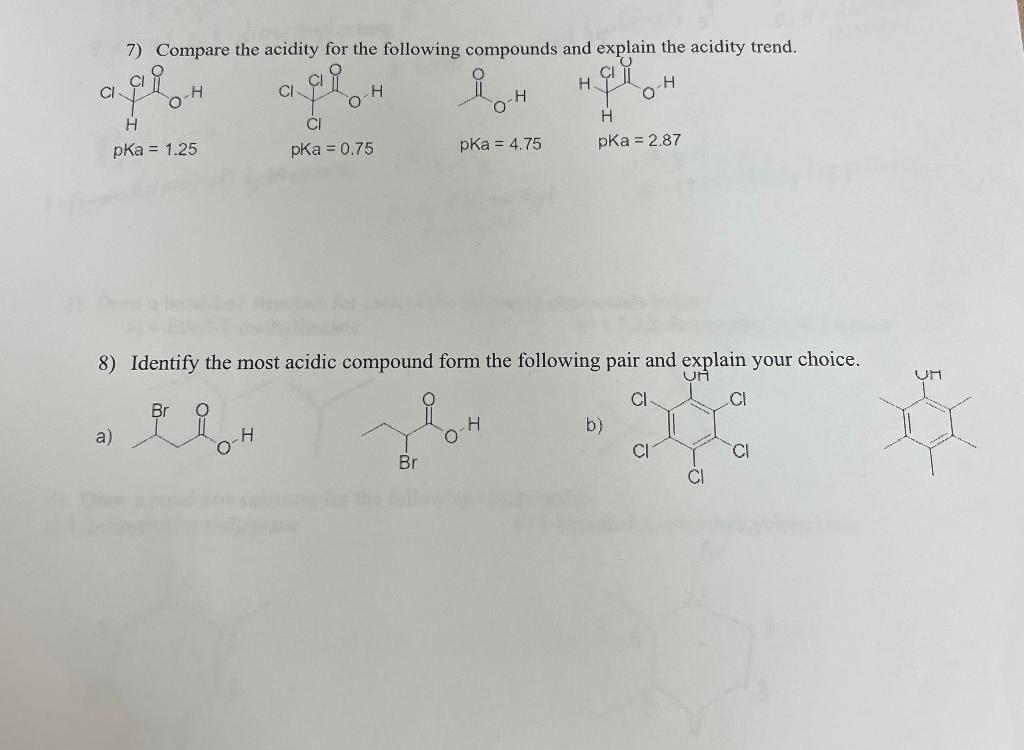 Solved 7) Compare the acidity for the following compounds | Chegg.com