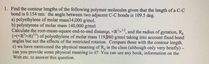 Solved 1. Find the contour lengths of the following polymer | Chegg.com