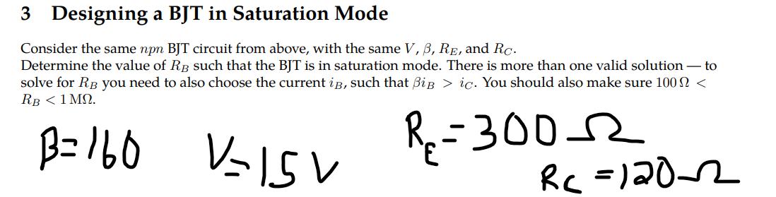 Solved 3 Designing a BJT in Saturation Mode β=160V=15 | Chegg.com