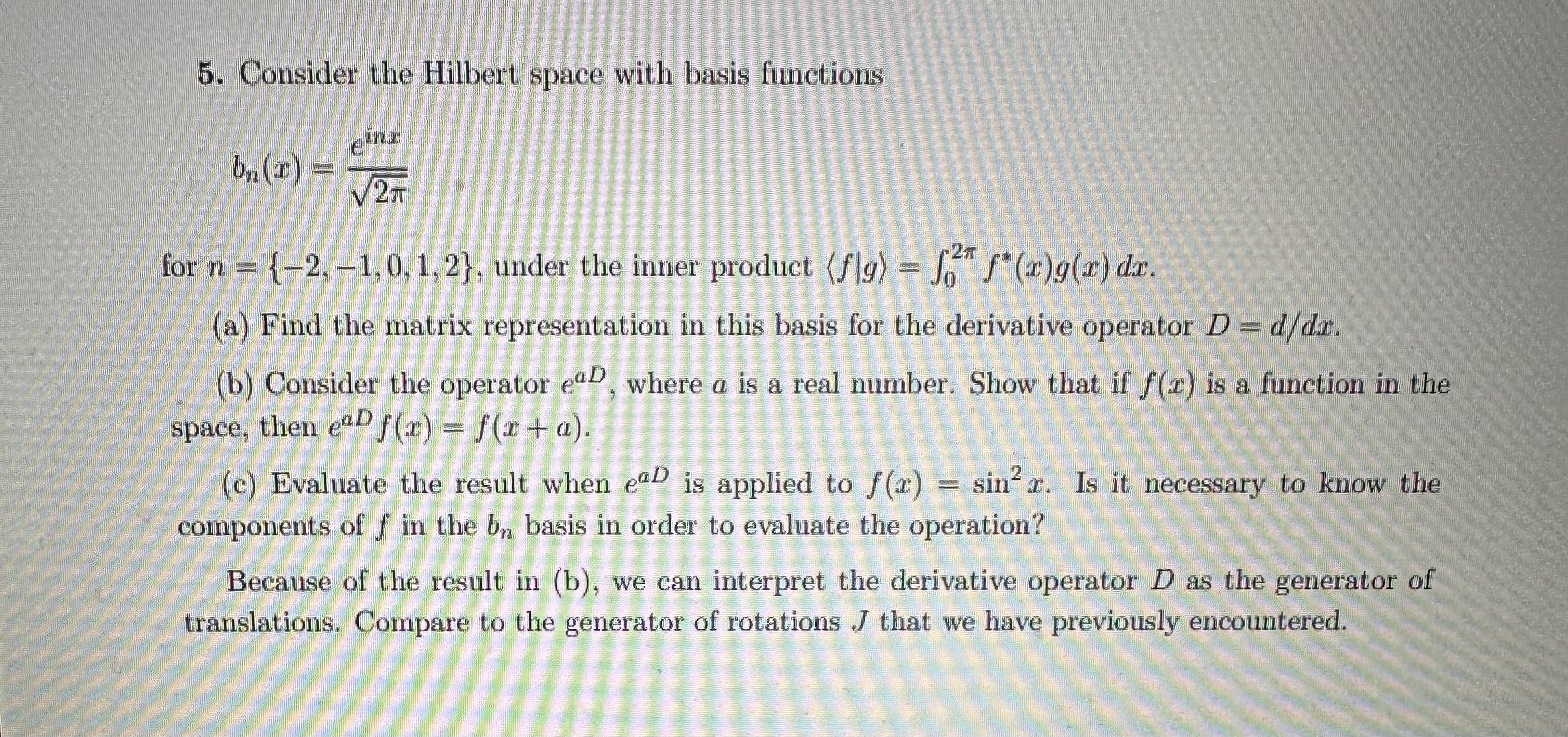 Solved 5. Consider the Hilbert space with basis functions | Chegg.com