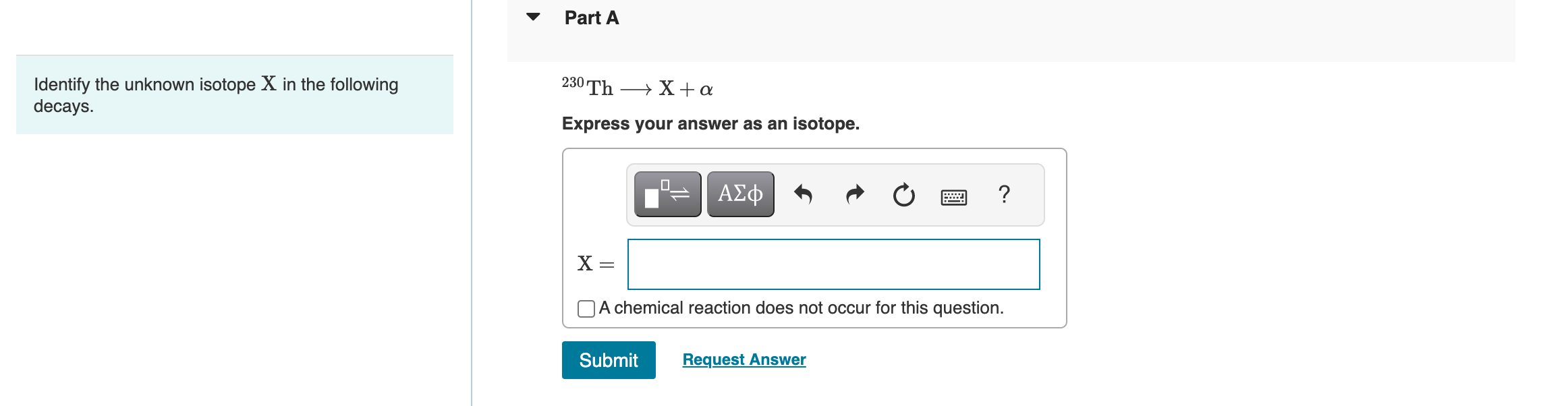Solved Identify the unknown isotope X in the following | Chegg.com