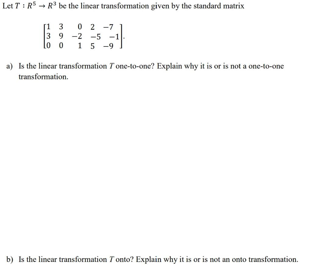 Solved Let T:R5→R3 be the linear transformation given by the | Chegg.com