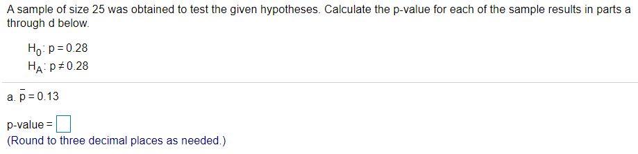 Solved A sample of size 25 was obtained to test the given | Chegg.com