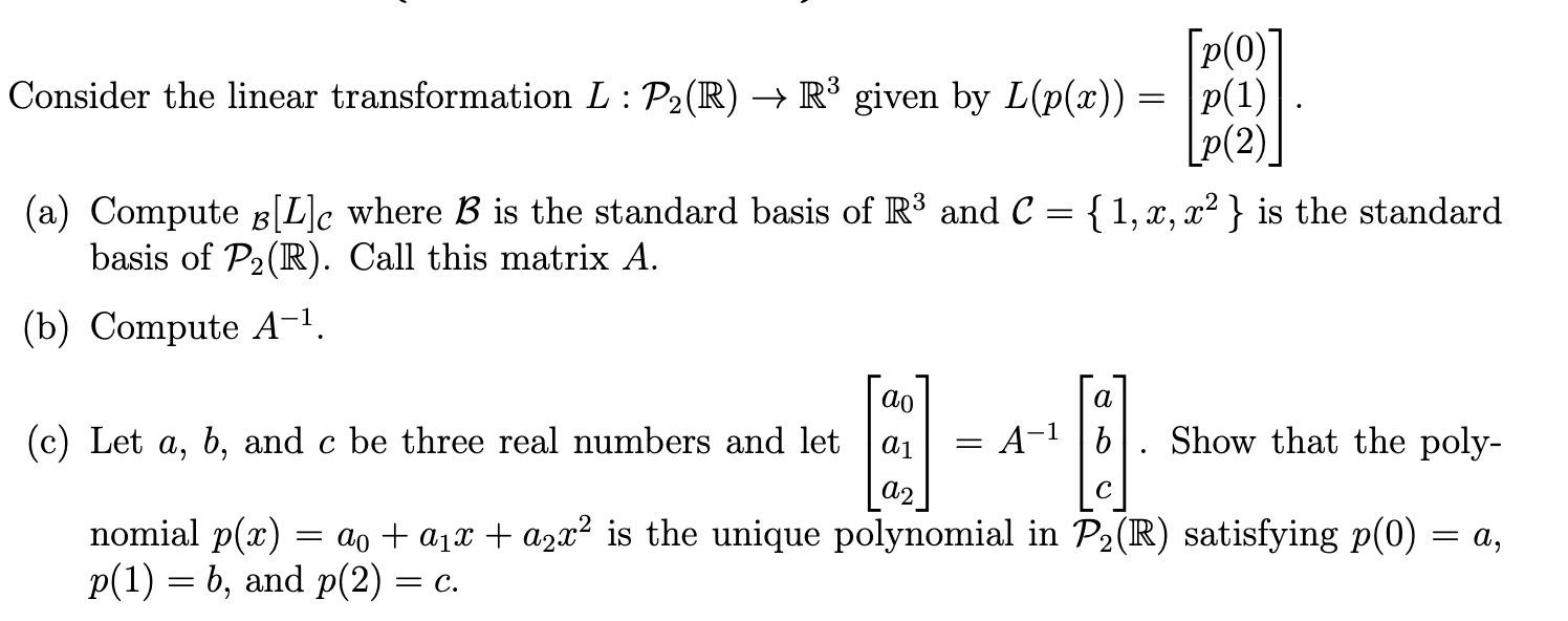 Solved Consider the linear transformation L:P2(R)→R3 given | Chegg.com