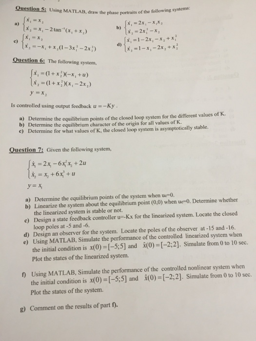 Solved Questions: Using MATLAB, draw the phase portraits of | Chegg.com