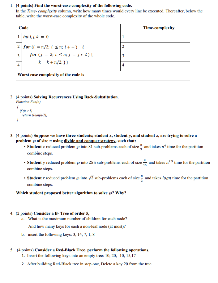 Solved 1. (4 points) Find the worst-case complexity of the | Chegg.com