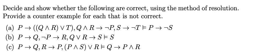 Solved Decide and show whether the following are correct, | Chegg.com
