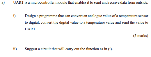 Solved a) UART is a microcontroller module that enables it | Chegg.com