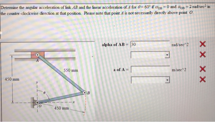 Solved Determine the angular acceleration of link AB and the | Chegg.com