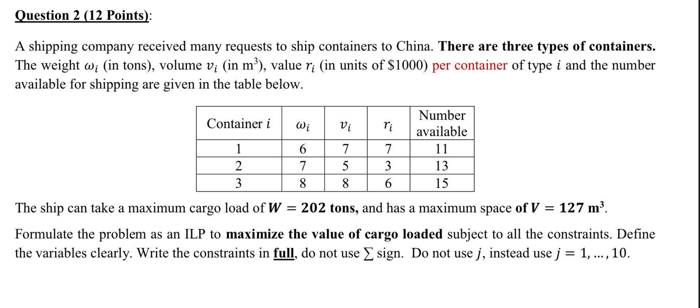 Solved A shipping company received many requests to ship | Chegg.com