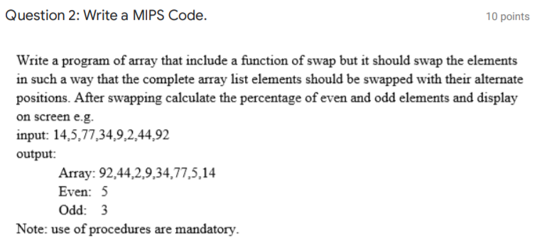 Solved Question 2: Write a MIPS Code. 10 points Write a | Chegg.com