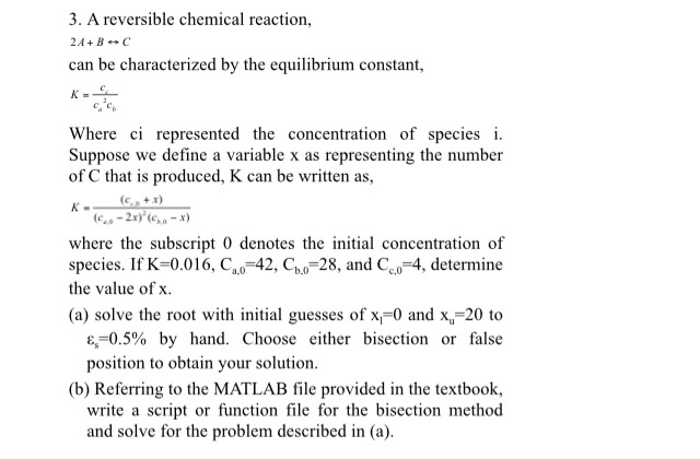(Solved) : 3 Reversible Chemical Reaction 2a B C Characterized ...