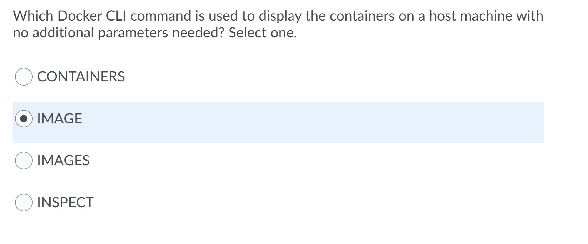 Solved Which Docker CLI command is used to display the | Chegg.com