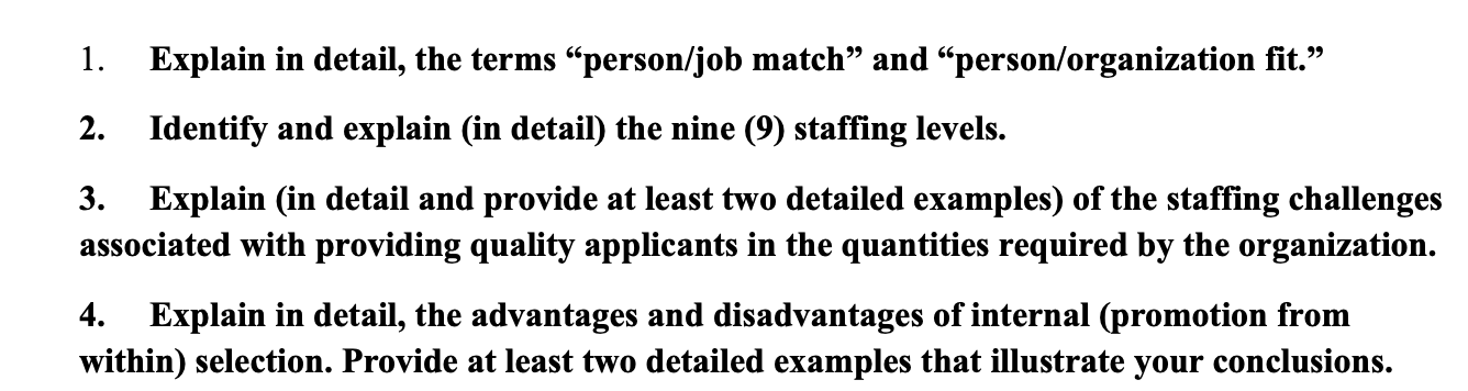 Solved 1. Explain in detail, the terms “person/job match” | Chegg.com
