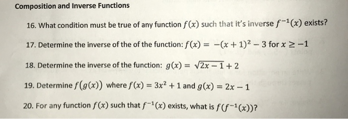 Solved Composition and Inverse Functions 16. What condition | Chegg.com