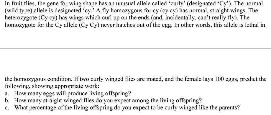 Solved In fruit flies, the gene for wing shape has an | Chegg.com