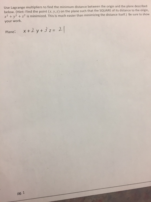 Solved Use Lagrange multipliers to find the minimum distance | Chegg.com