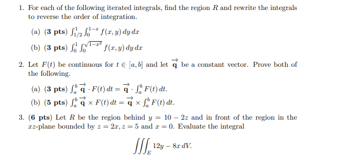 Solved 1. For each of the following iterated integrals, find | Chegg.com