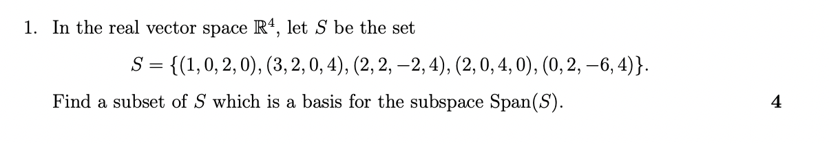 Solved > 1. In the real vector space R4, let S be the set S | Chegg.com
