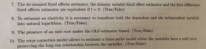 Solved 7. The de-meaned fixed effects estimator, the dummy | Chegg.com