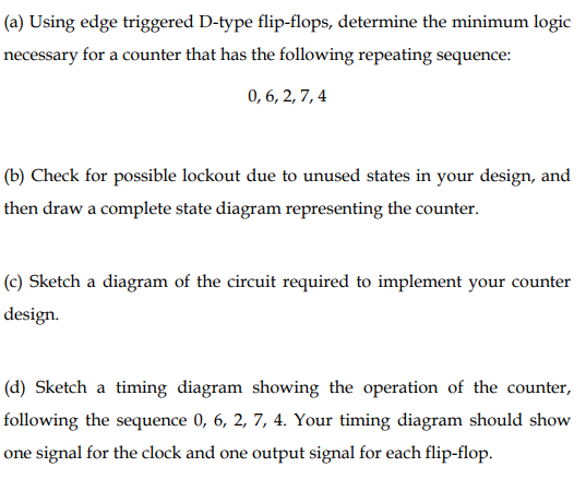 Solved (a) Using edge triggered D-type flip-flops, determine | Chegg.com