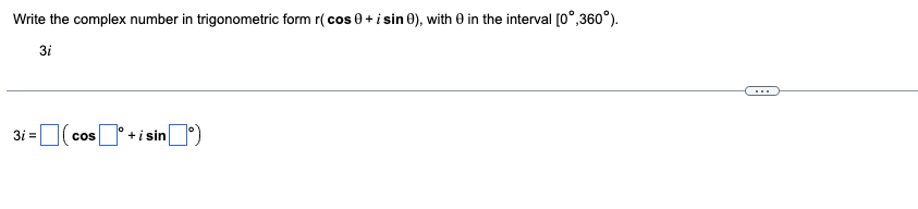 Solved Write the complex number in trigonometric form | Chegg.com