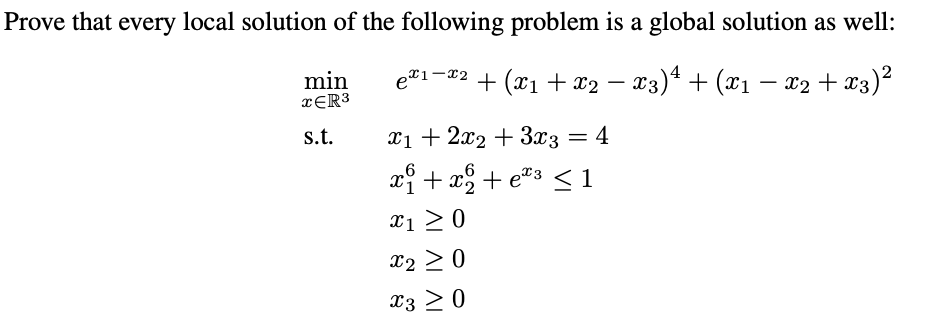 Solved Prove that every local solution of the following | Chegg.com