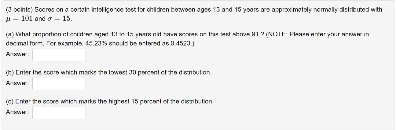 Solved (3 points) Scores on a certain intelligence test for | Chegg.com
