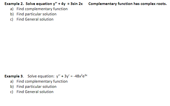 Solved Example 2. Solve equation y′′+4y=3sin2x Complementary | Chegg.com