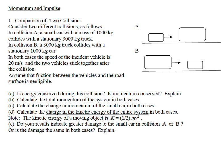 Solved Momentum and Impulse 1. Comparison of Two Collisions | Chegg.com