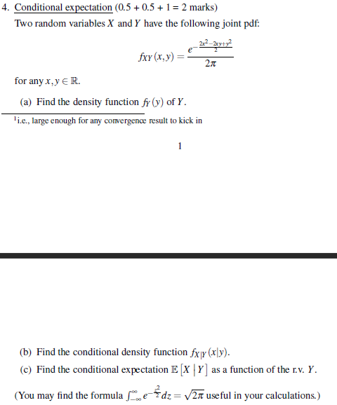Solved 4. Conditional expectation (0.5+0.5+1=2 marks ) Two | Chegg.com