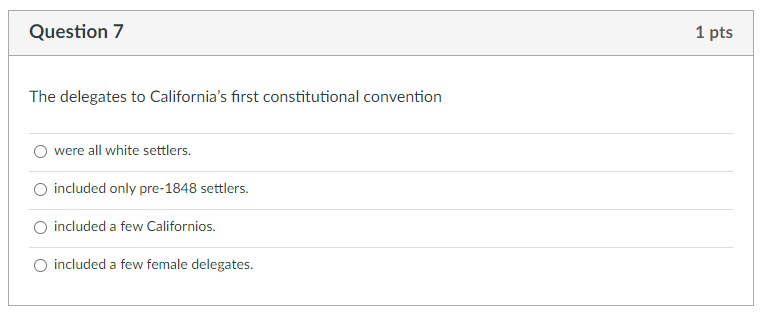 The delegates to California's first constitutional | Chegg.com