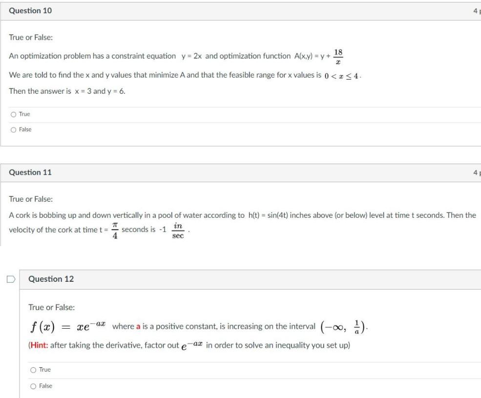 Solved Question 10 4 True or False: 18 An optimization | Chegg.com