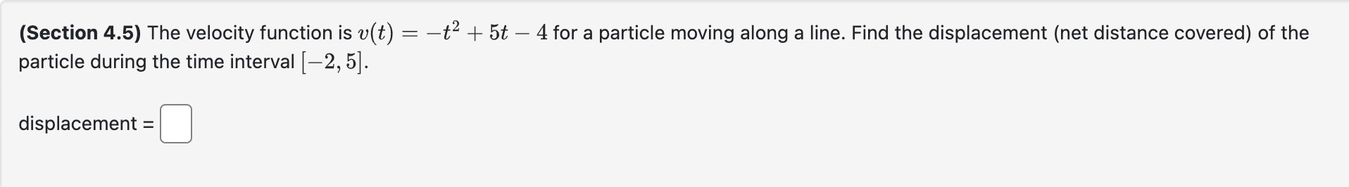 Solved (Section 4.5) The velocity function is v(t)=−t2+5t−4 | Chegg.com