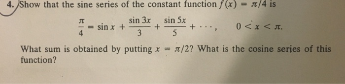 Solved Show that the sine series of the constant function | Chegg.com