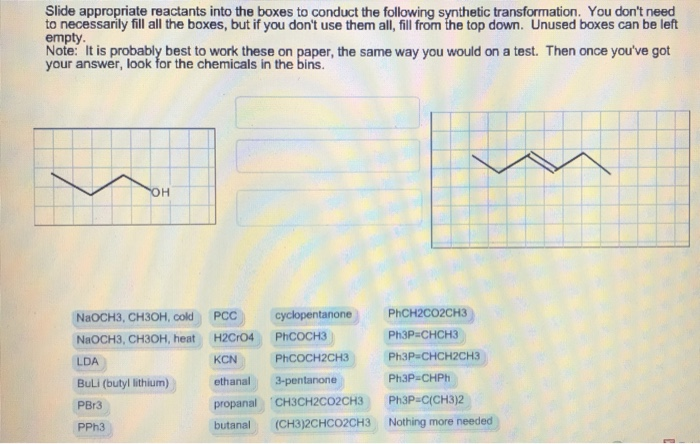 Solved Slide appropriate reactants into the boxes to conduct | Chegg.com