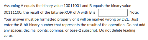 Solved Assuming A equals the binary value 10011001 and B | Chegg.com