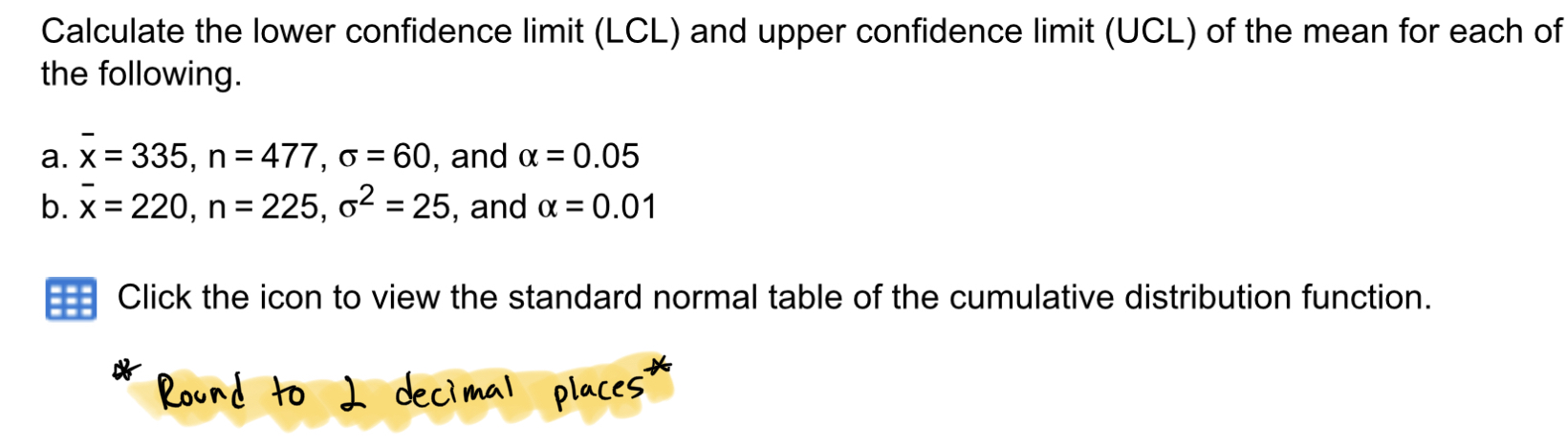Solved Calculate the lower confidence limit (LCL) and upper | Chegg.com