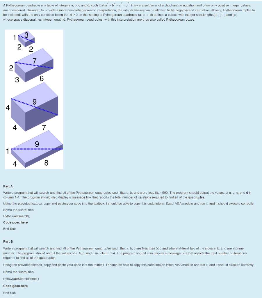 A Pythagorean quadruple is a tuple of integers a, b, | Chegg.com