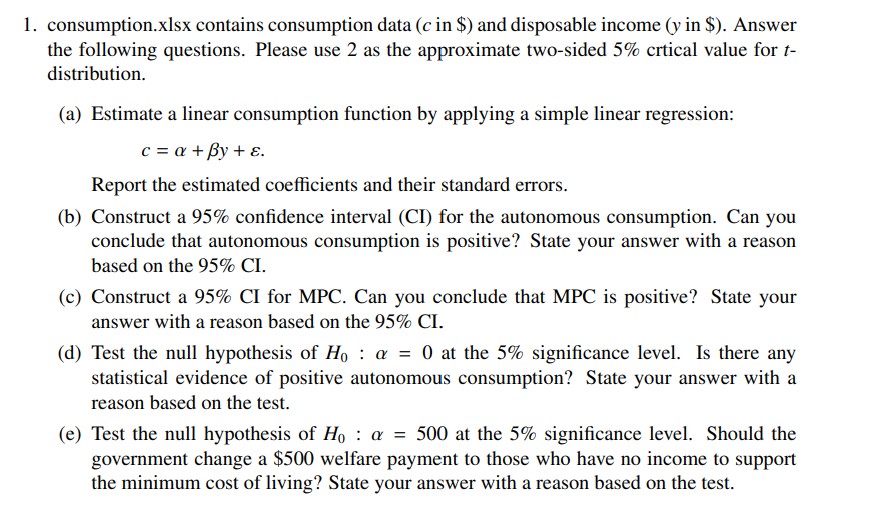 Solved consumption.xlsx contains consumption data ( c in \$) | Chegg.com