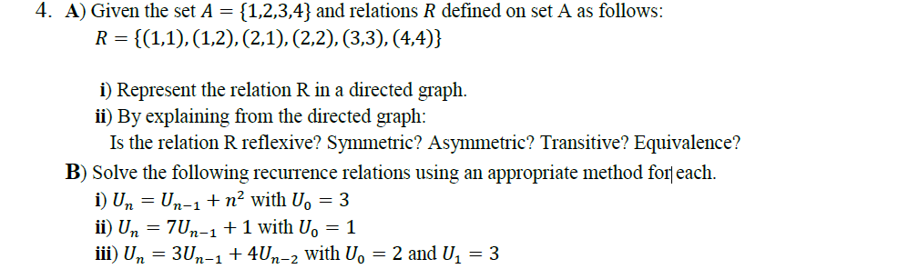 Solved A) Given the set A={1,2,3,4} and relations R defined | Chegg.com