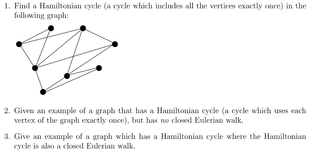 Solved 1. Find a Hamiltonian cycle (a cycle which includes | Chegg.com