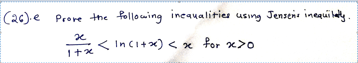 Solved (26).e prove the following inequalities using Jensens | Chegg.com